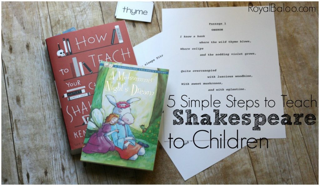 5 Simple Steps to Teach Shakespeare to your Children → Royal Baloo