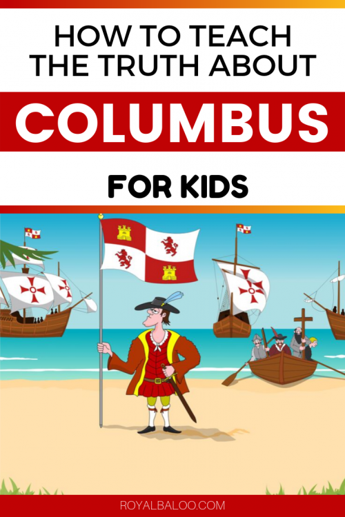 How to Teach the Real Story of Columbus → Royal Baloo